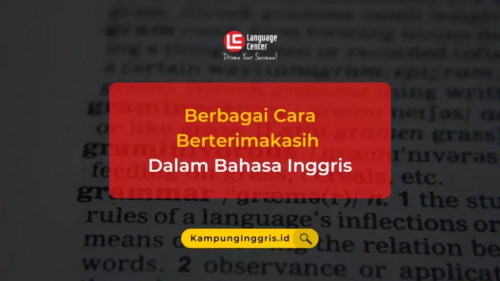 Berbagai Cara Berterimakasih Dalam Bahasa Inggris