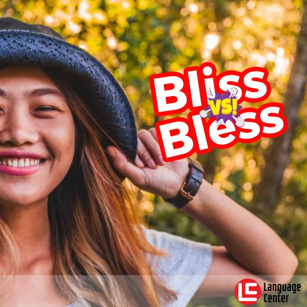 Bliss vs. Bless, Apa Bedanya? - Kampung Inggris LC Pare