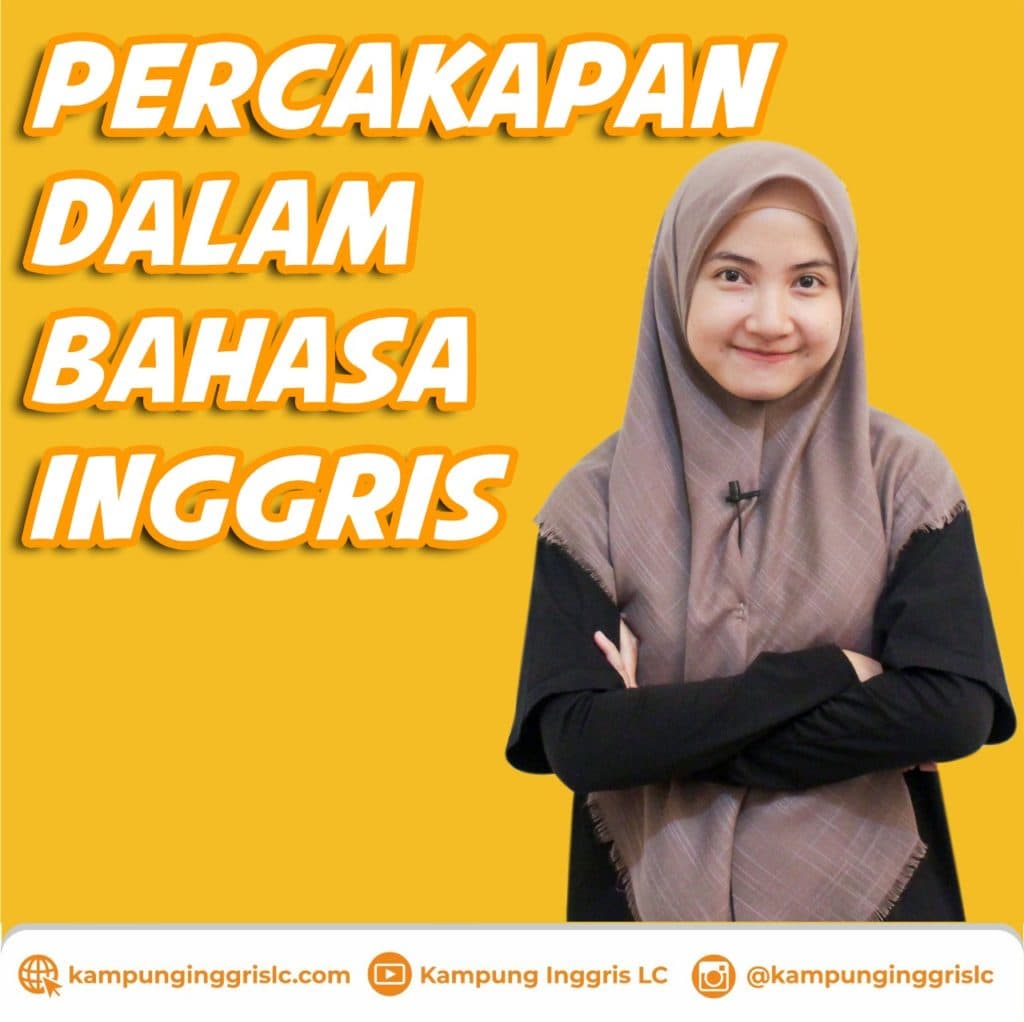 Percakapan Bahasa Inggris - Kampung Inggris LC Pare