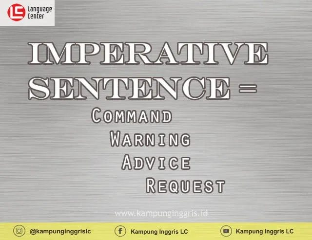 Penjelasan, Jenis dan Contoh Kalimat Perintah dalam Bahasa Inggris